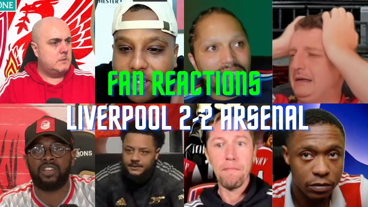 Fan Reaction Liverpool 2-2 Arsenal | Fan Reactions - YouTube