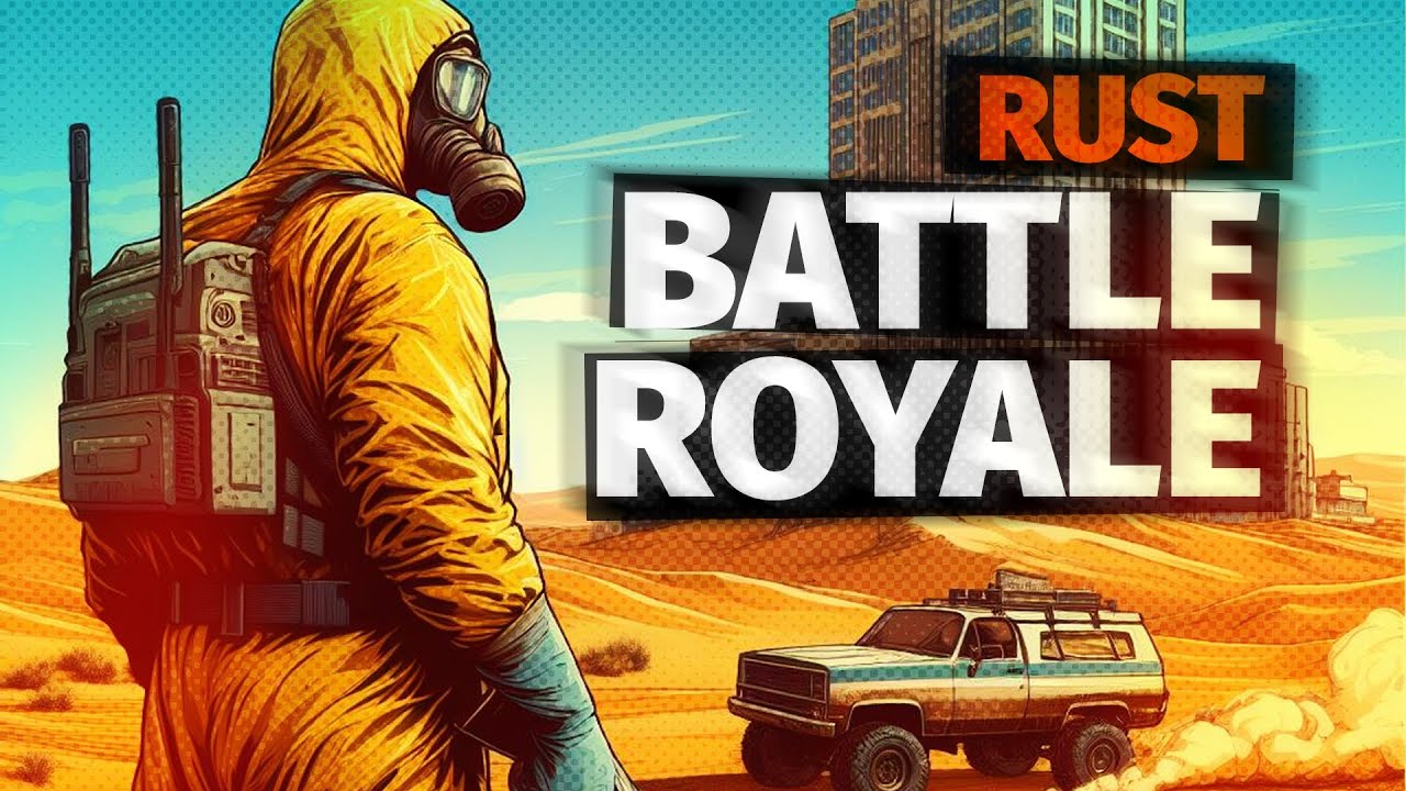 Rust Battle Royale - YouTube