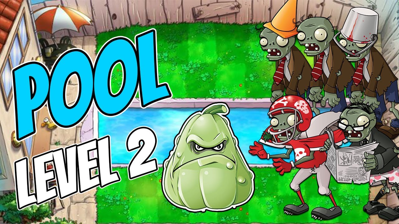 Plants Vs Zombies - POOL Level 2 PvZ - eye2brain - YouTube