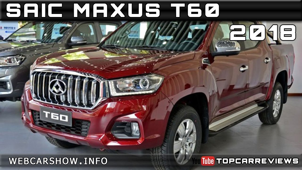2018 SAIC MAXUS T60 Review Rendered Price Specs Release Date - YouTube
