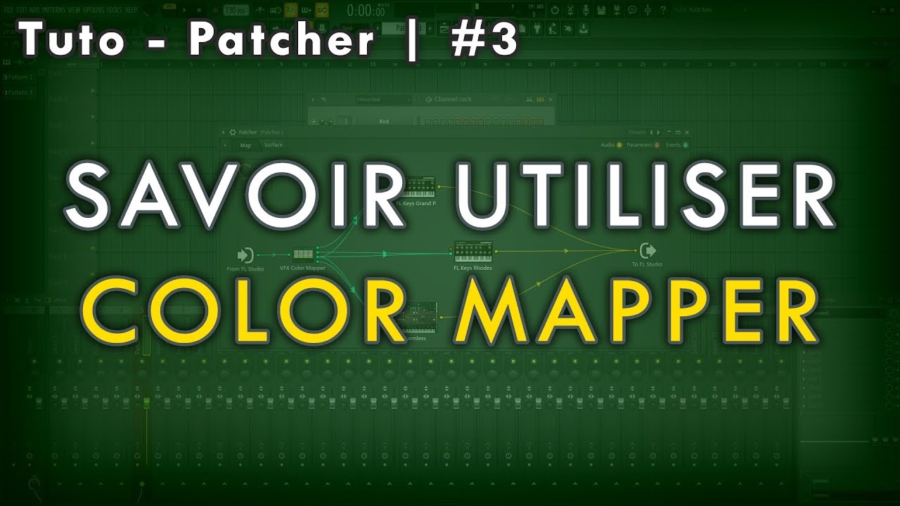 Tuto - Patcher | Color Mapper : contrôler ses plugins avec des couleurs ! 🎛🎚 | #3 - FL Studio ...
