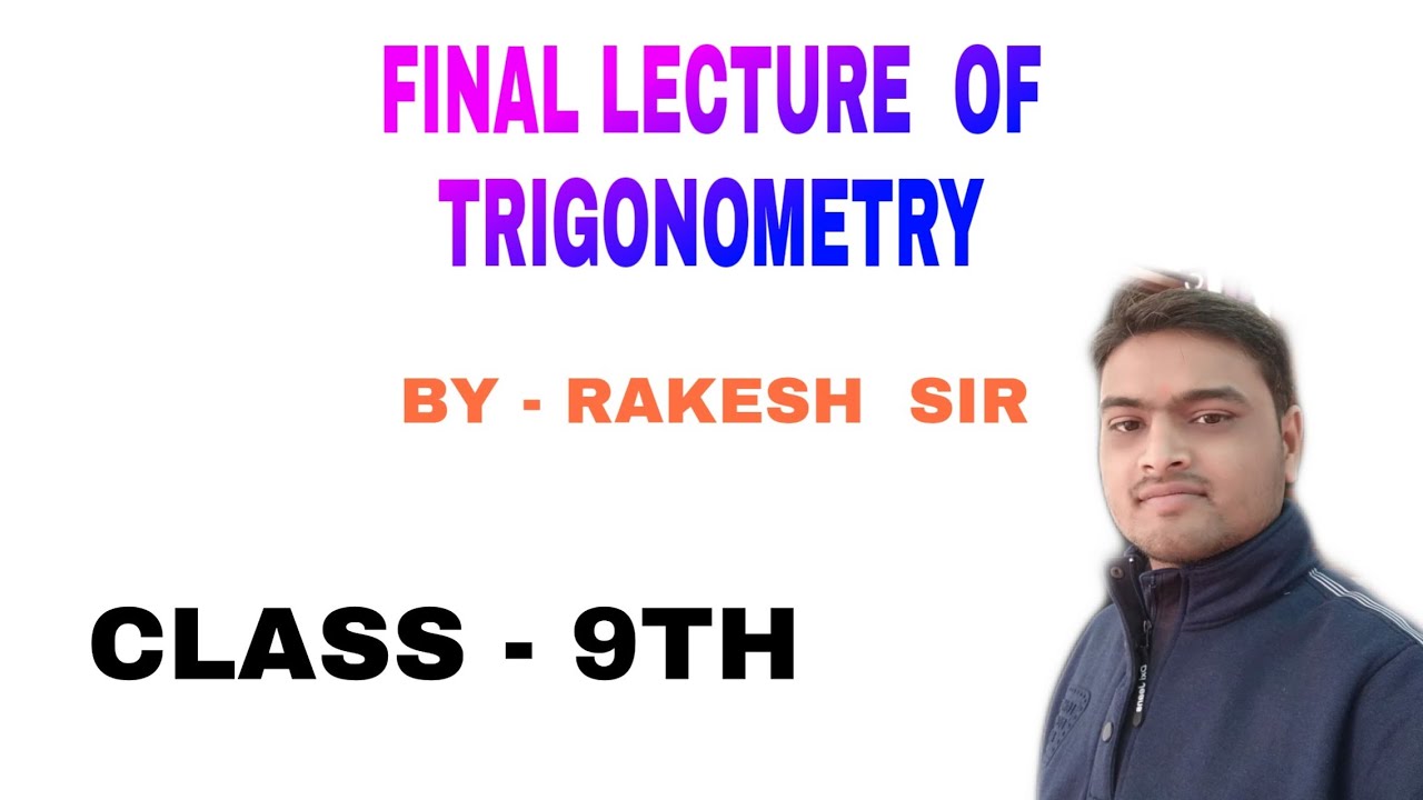 Trignometry Final Part Class 9th By Rakesh Panchware Youtube 3151