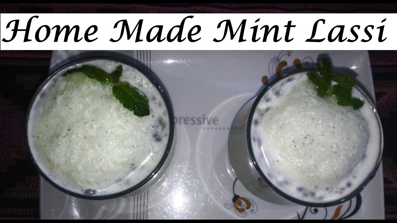 Home Made Mint Lassi - YouTube