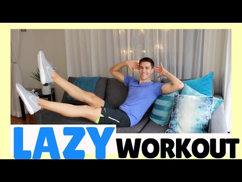 WORKOUT FOR LAZY PEOPLE - YouTube