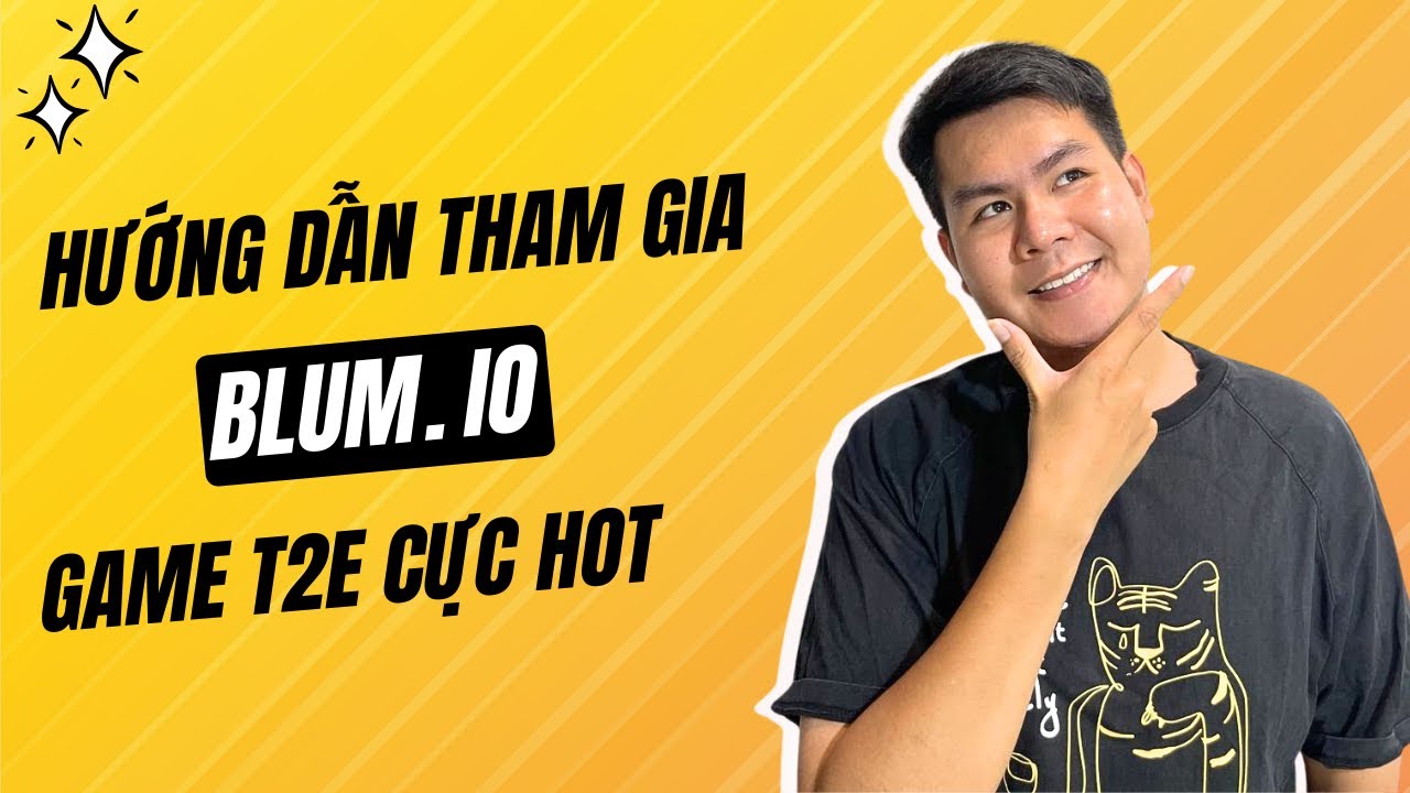HƯỚNG DẪN THAM GIA BLUM.IO - GAME T2E CỰC HOT - YouTube