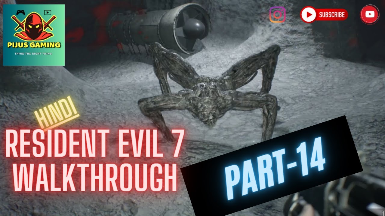 Resident Evil 7 Walkthrough Hindi Gameplay #14 || Finally Ethen Got The ...