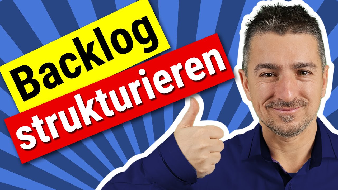 Die DEEP Merkmale - Das Backlog strukturieren in 3 Minuten erklärt ...