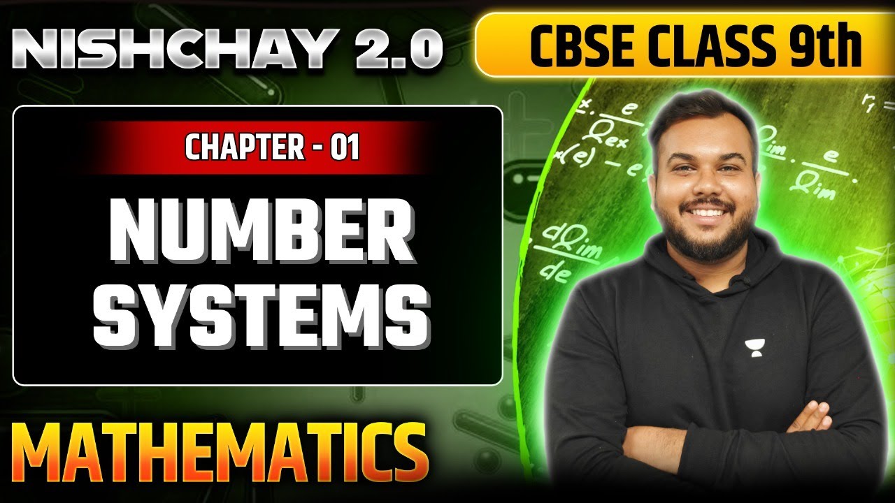 CBSE Class 9 Maths | Number Systems Explained 💥 | Complete NCERT ...