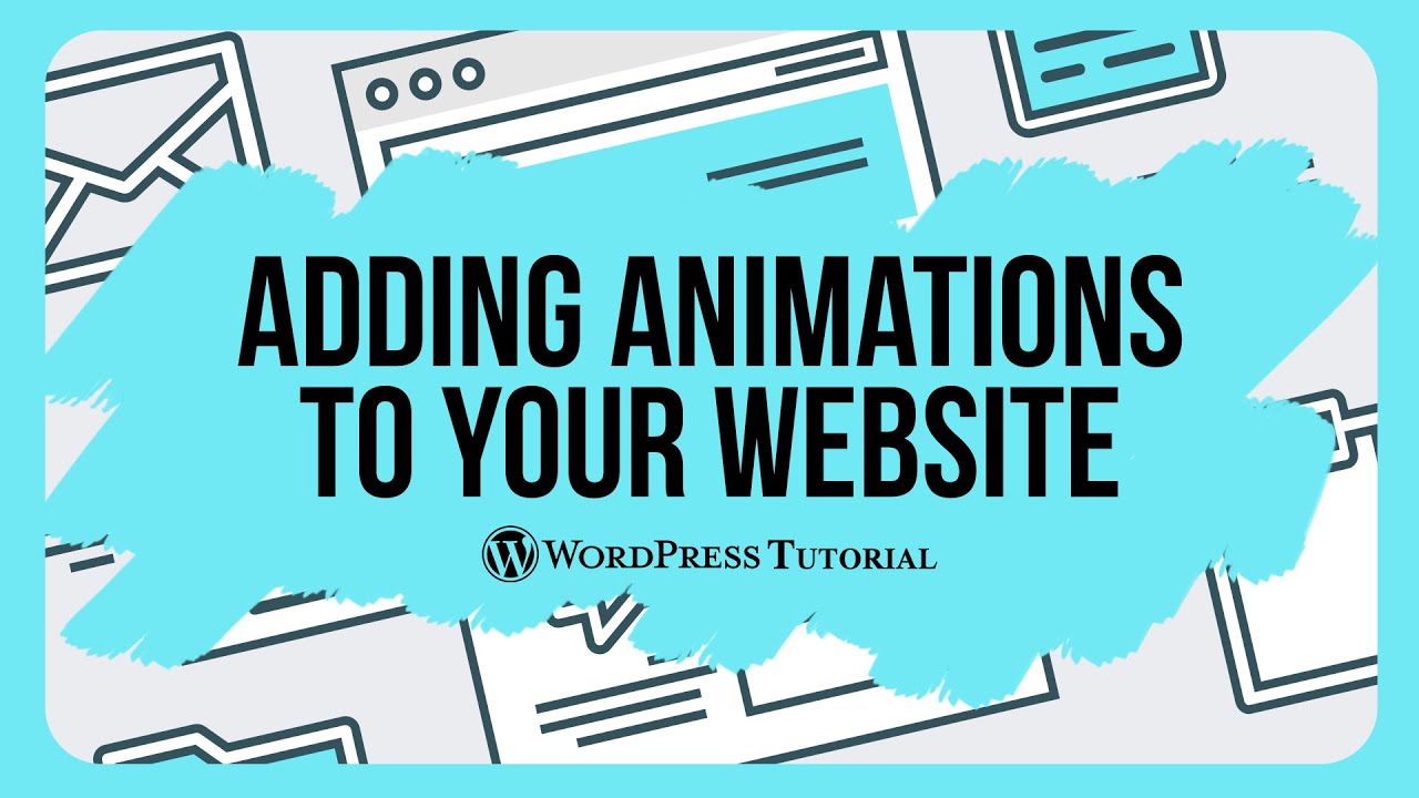 Easiest Way To Add Animation In Wordpress Easy Wordpress Tutorial Easiest Way To Add Animation In Wordpress Easy Wordpress Tutorial