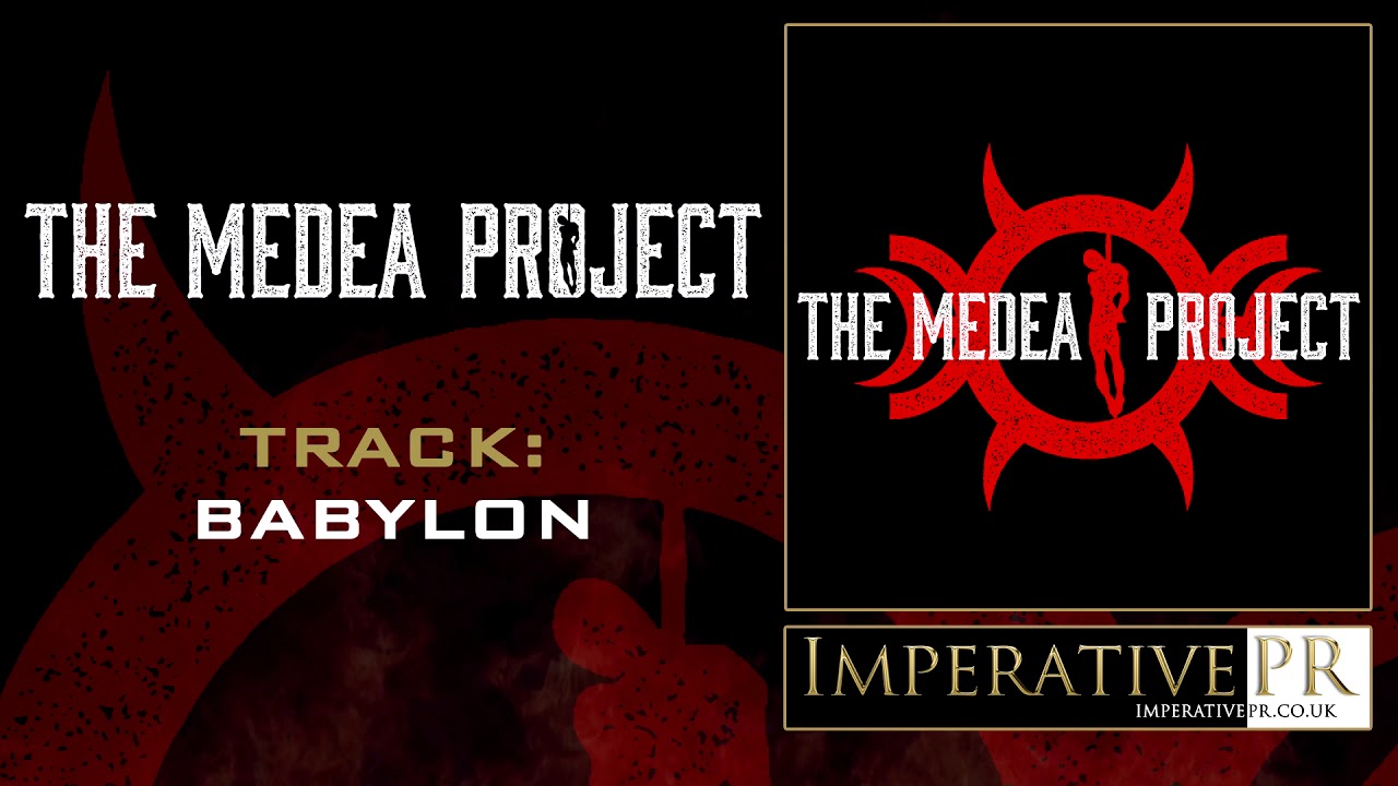 The Medea Project - Babylon - YouTube