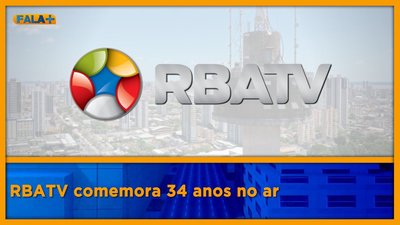 RBATV comemora 34 anos no ar - YouTube