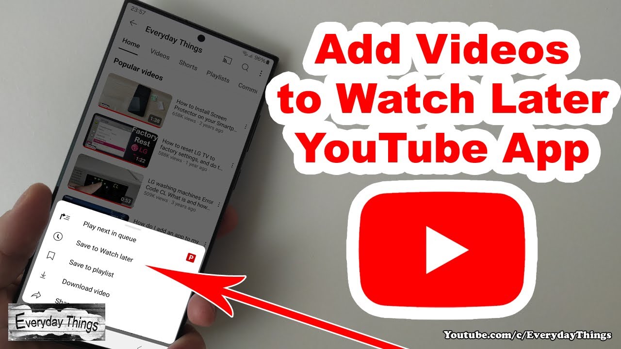 How to Easily Add Videos to Watch Later on YouTube App - YouTube