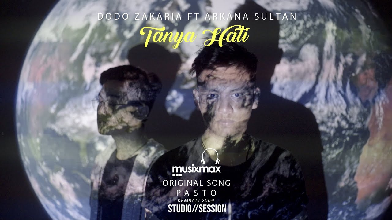 TANYA HATI - PASTO | COVER BY DODO ZAKARIA FT ARKANA SULTAN | MUSIXMAX ...
