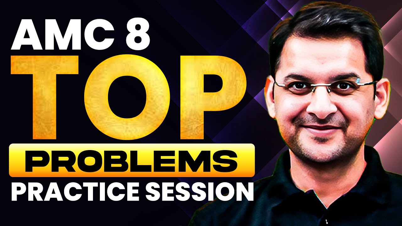 AMC 8: Top Problems Practice Session | American Mathematics Contest ...