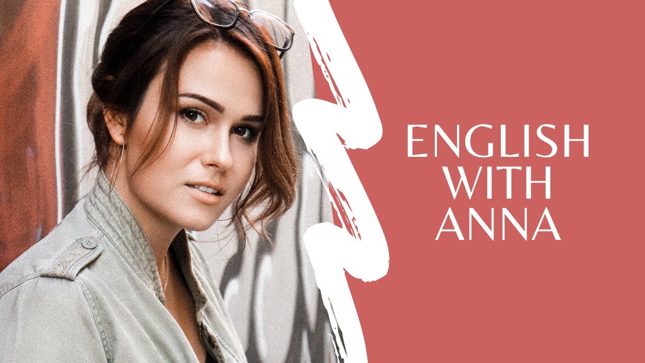 English with Anna - YouTube