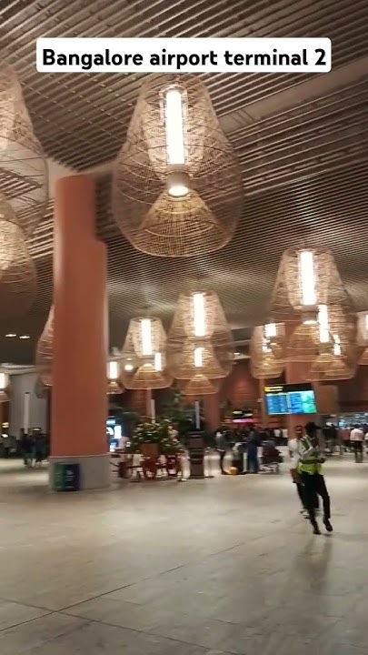 Bengaluru Airport Terminal 2 is one of the 'World's Most Beautiful Airports. - YouTube