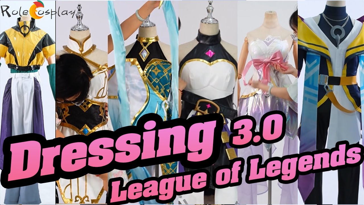 【Dressing Tutorial 3.0】New League of Legends Cosplays - YouTube
