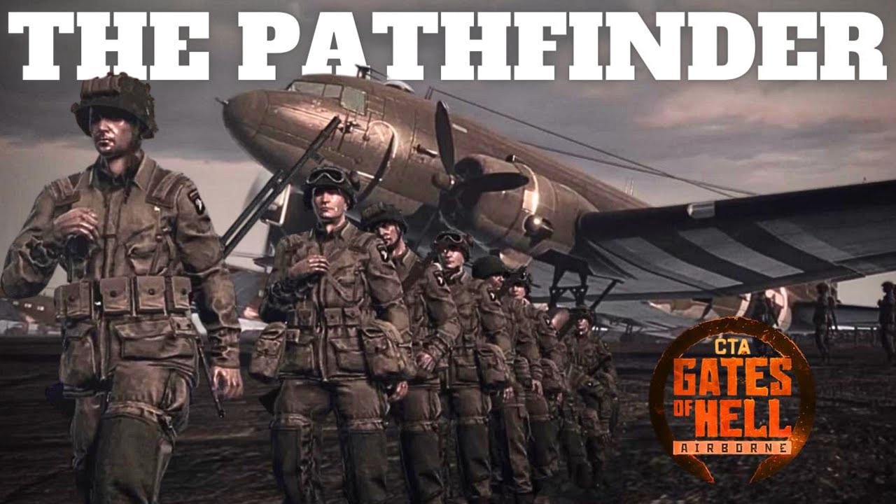 NEW AIRBORNE DLC || Operation: The Pathfinder || CTA Gates of Hell ...