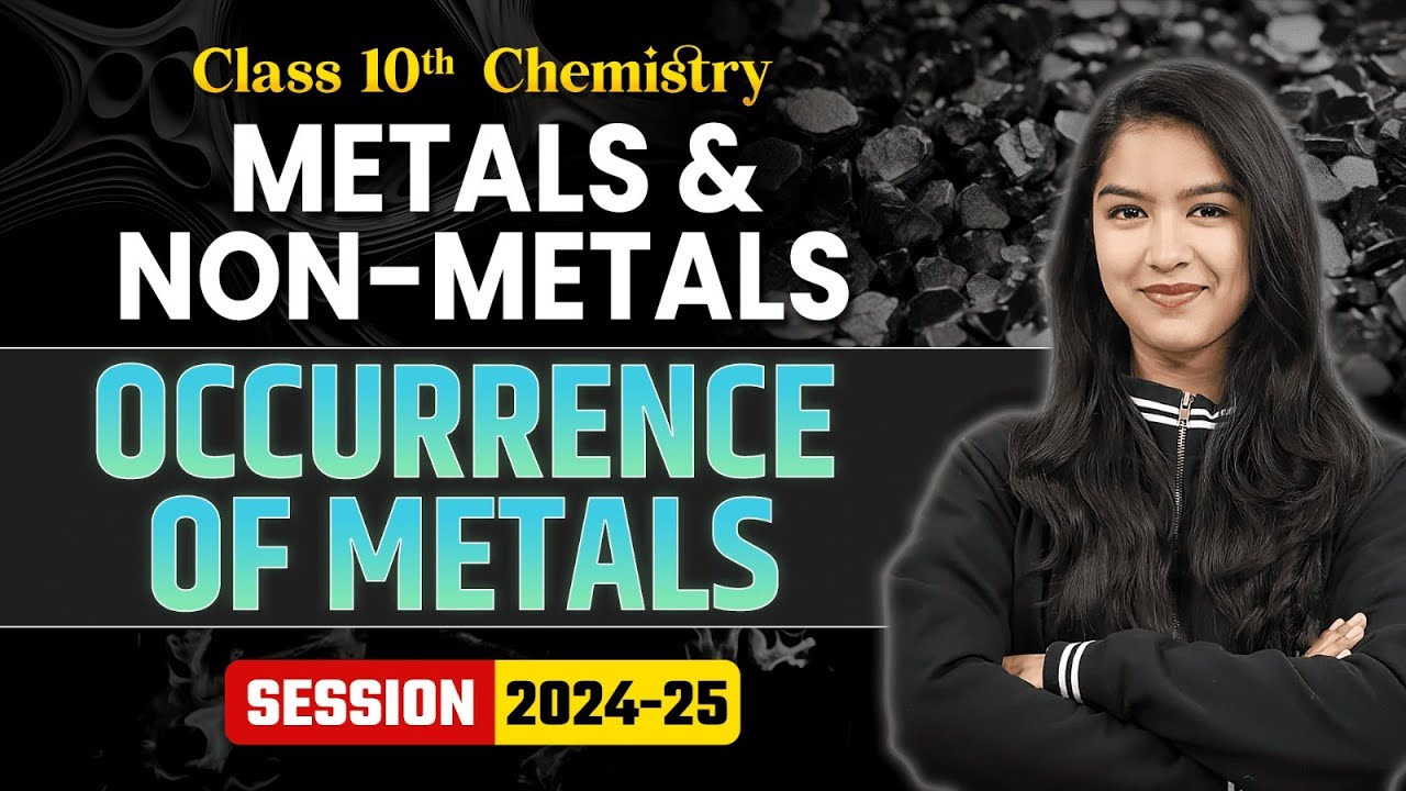 Occurrence of Metals - Metals and Non Metals | Class 10 Chemistry ...