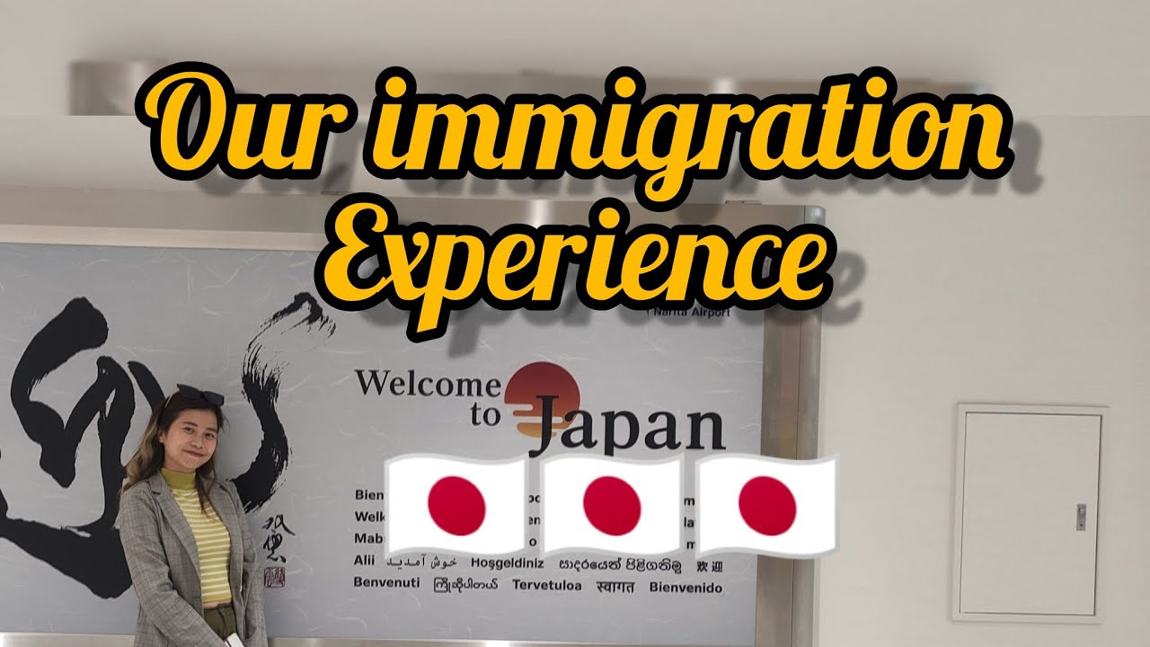 OUR IMMIGRATION EXPERIENCE | HOUSEWIFE | JAPAN TRAVEL #immigration # ...