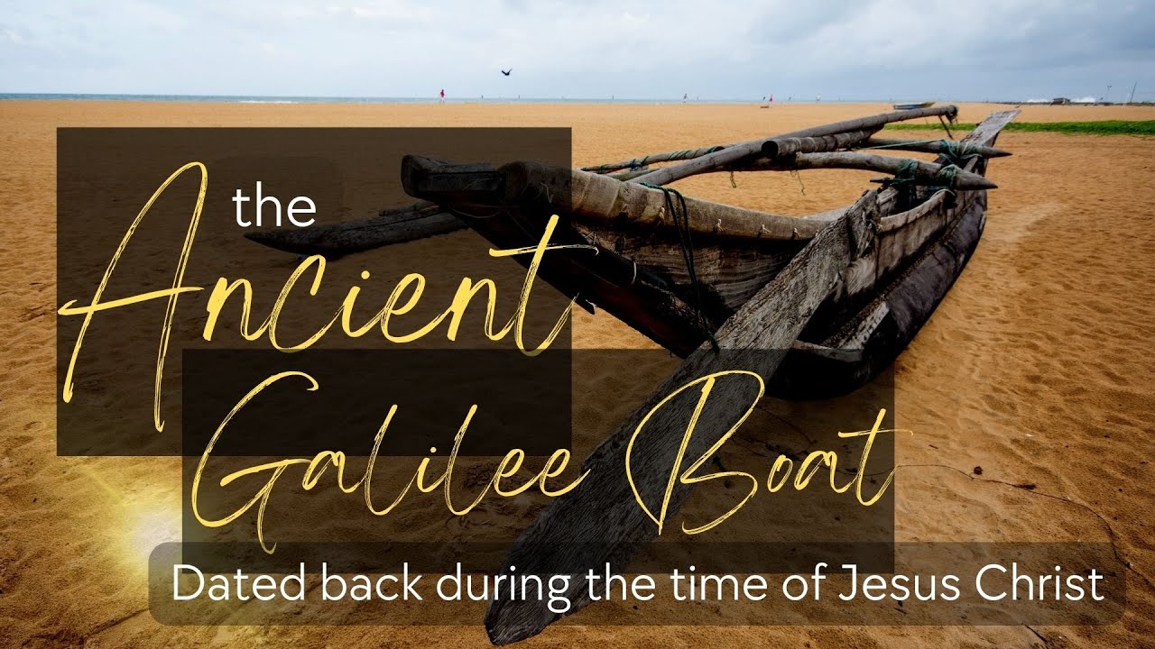 Ancient Galilee Boat found in the Sea of Galilee | dated back during ...