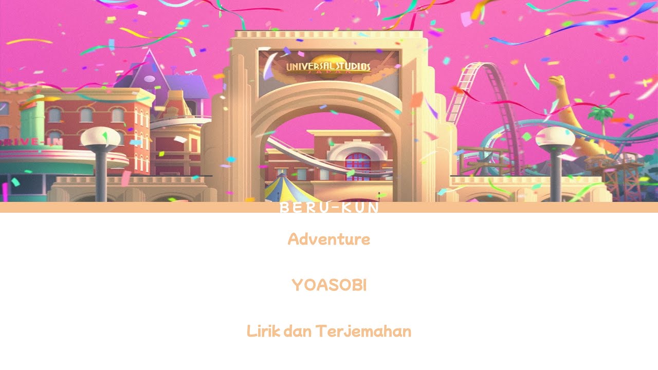 YOASOBI - Adventure「アドベンチャー」Lirik dan Terjemahan - YouTube