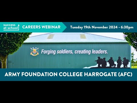 Army Foundation College Harrogate (AFC) - Webinar with the British Army ...