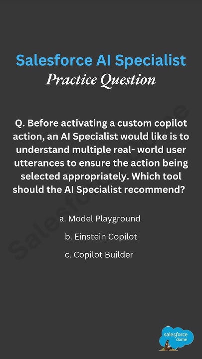 Salesforce Ai Specialist 100 Practice Questions Salesforce Dome Exam