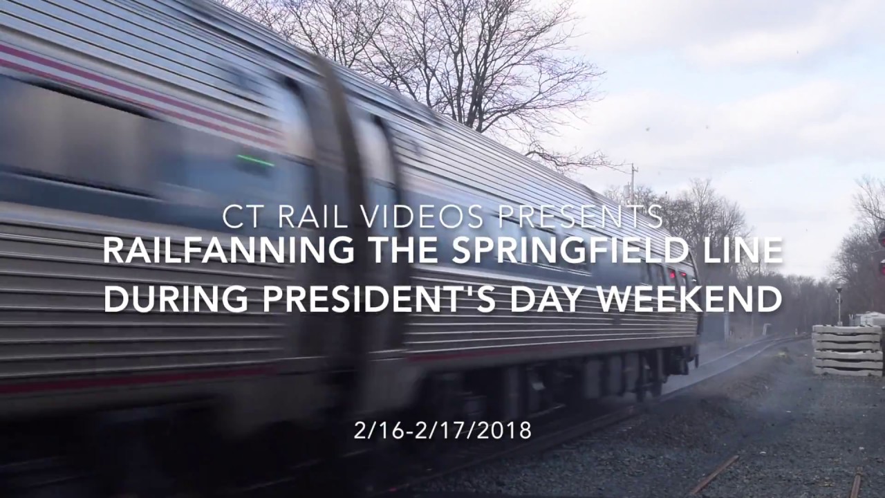 Railfanning Amtrak's Springfield Line On President's Day Weekend ...