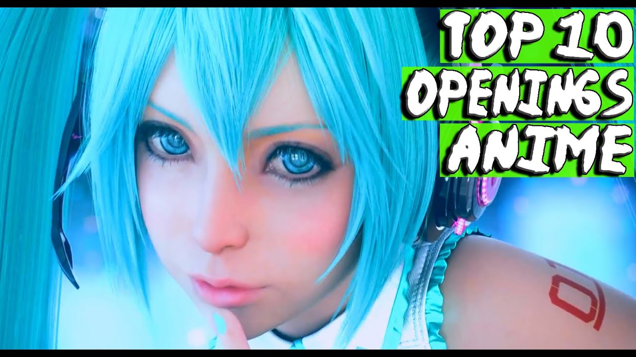 Los 10 Mejores Openings del Anime | TOP 10 - YouTube