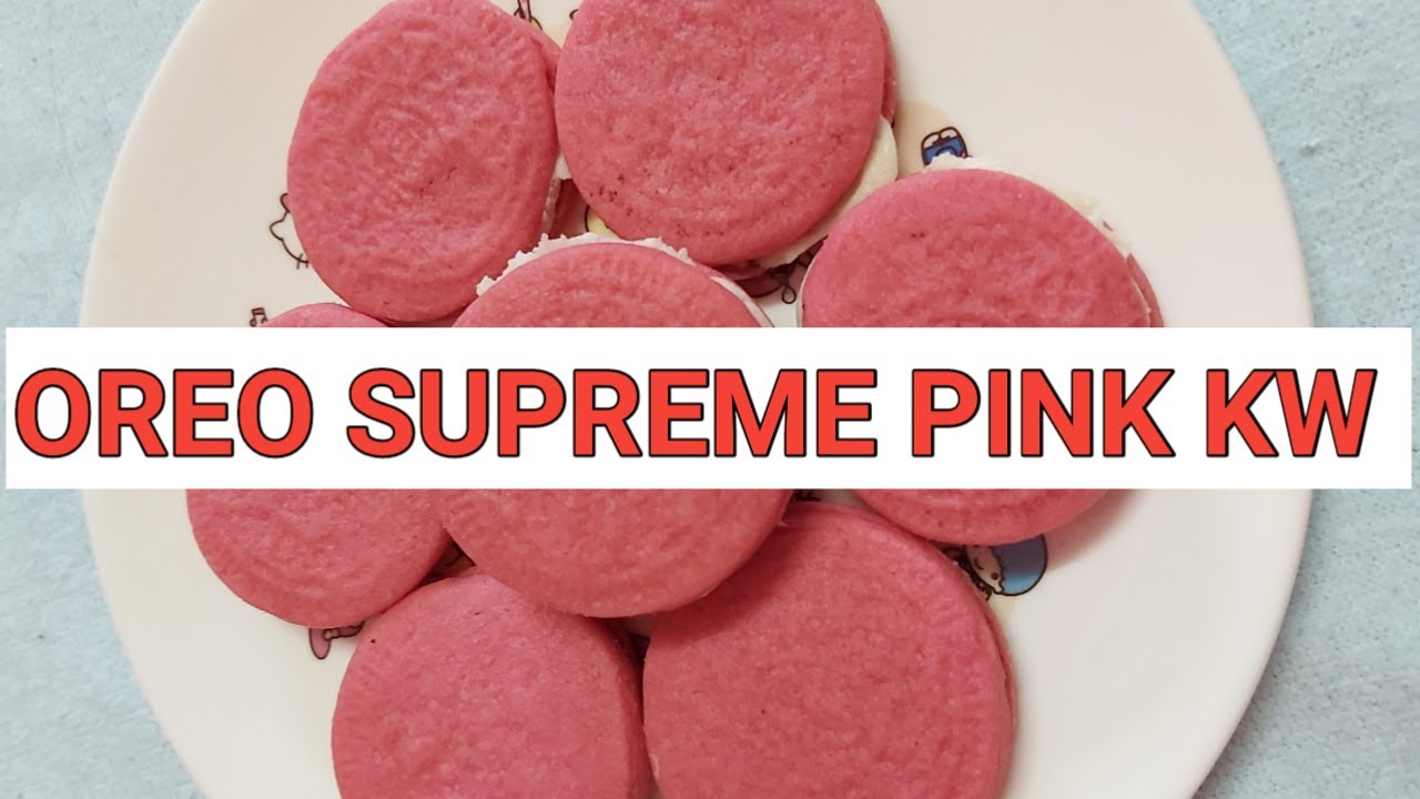 OREO SUPREME KW PUNYA KITA BERWARNA PINK - YouTube