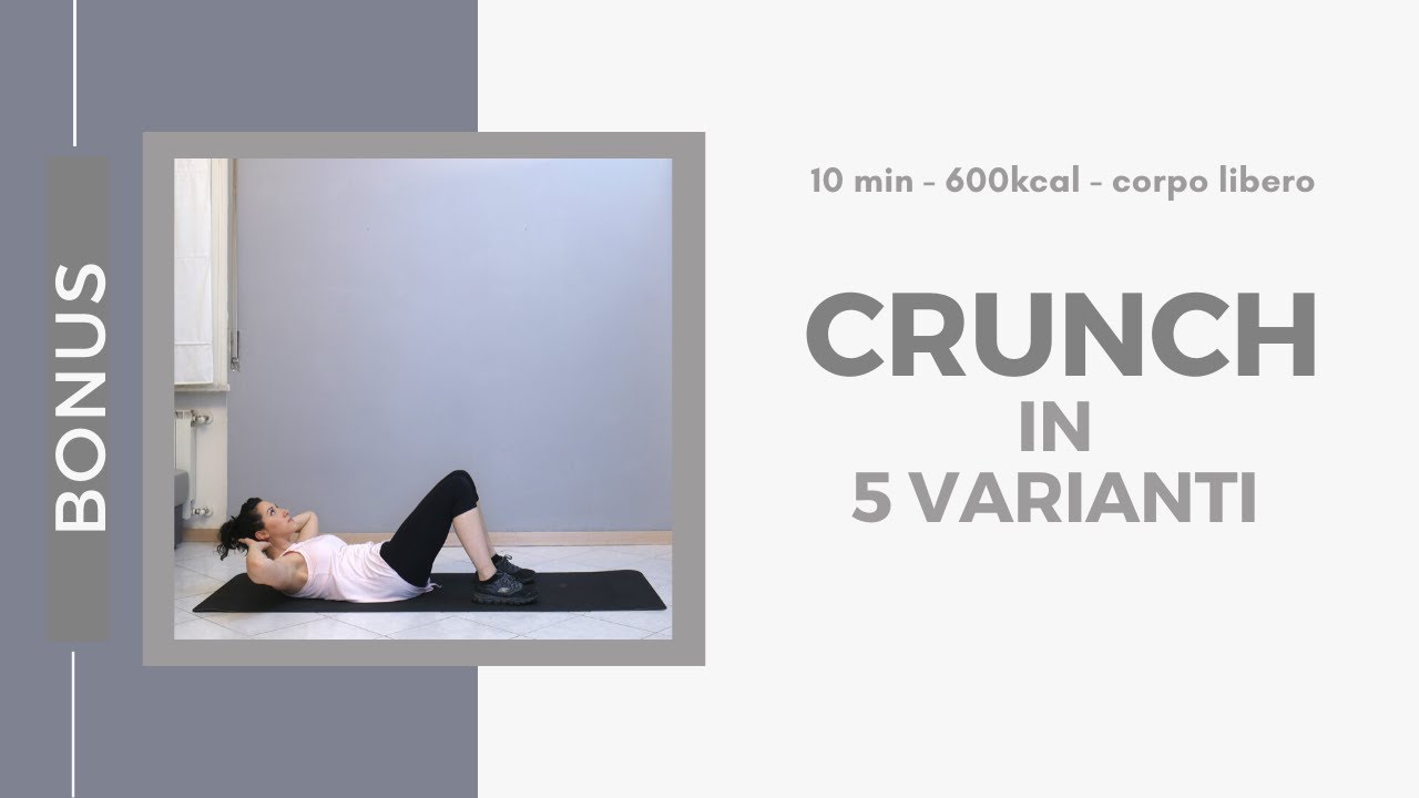 10min - Esercizi addominali: 5 varianti crunch - 60kcal - YouTube