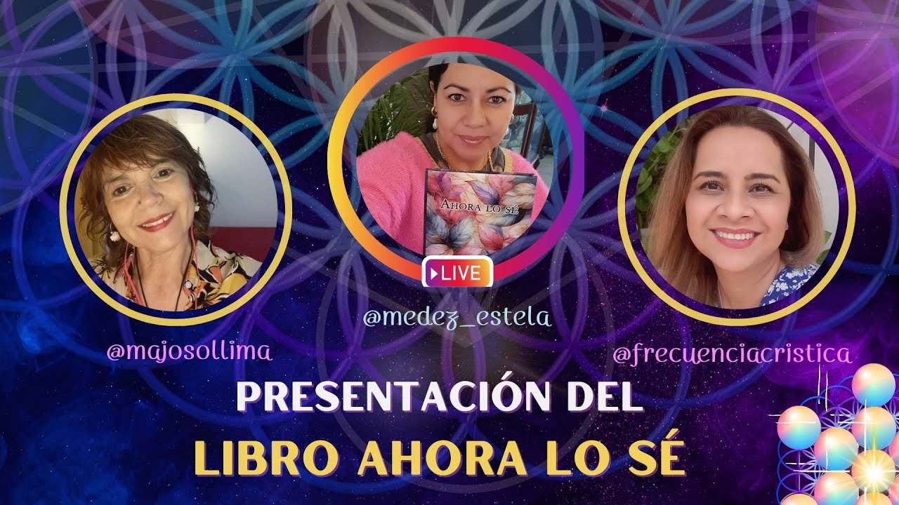 PRESENTACIÓN DEL LIBRO "AHORA LO SÉ" 💚🌈 - YouTube