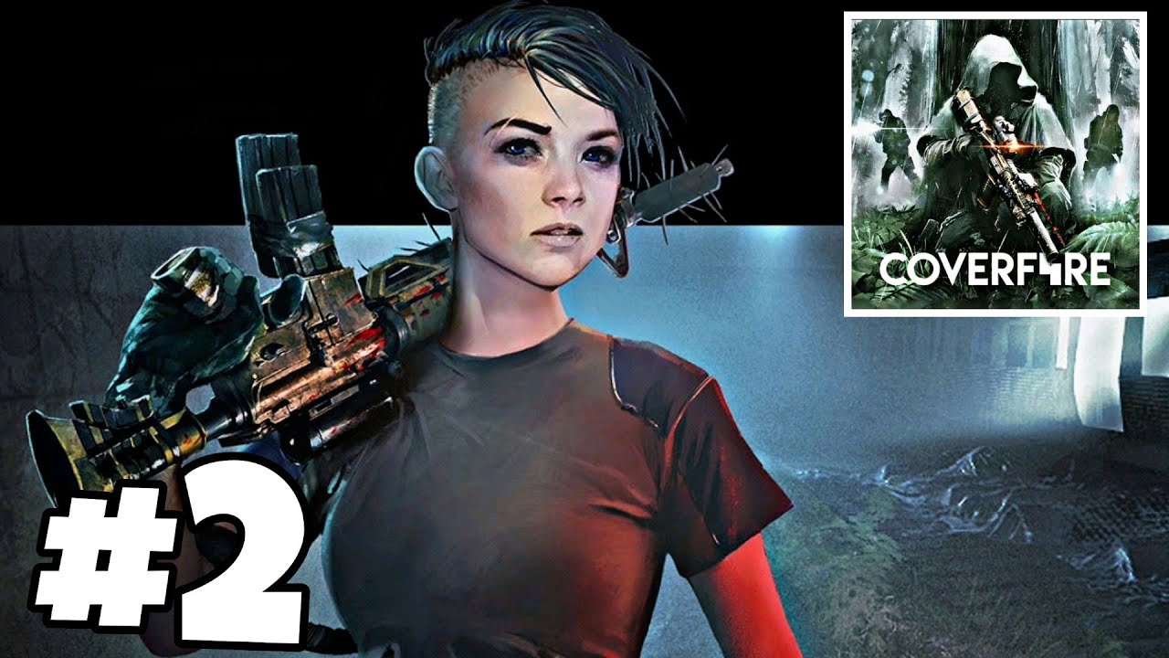 Cover Fire l GAMEPLAY #2 - YouTube