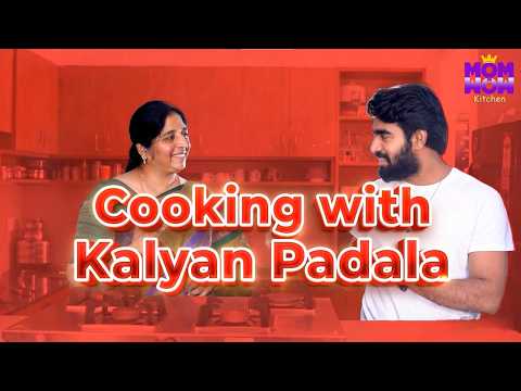 Kalyan Padala Came Home… What Did He Cook? 😳 | Mom Is Wow Kitchen