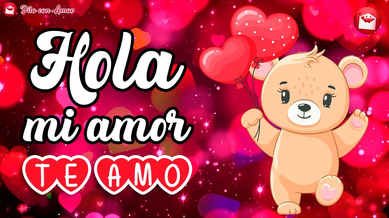 HOLA eres el amor de mi vida ¡Te amo! Mi corazón te dedica este hermoso ...
