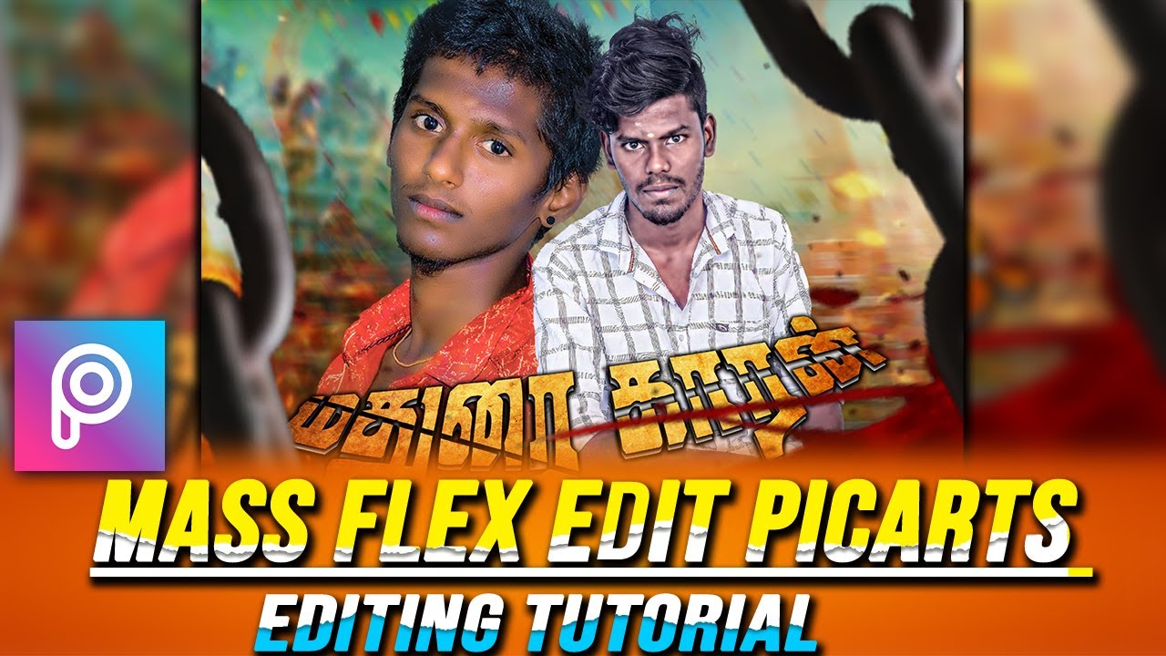 mass flex editing tutorial 🔥Tamil💯in ||•#picsart #editing #tutorial # ...