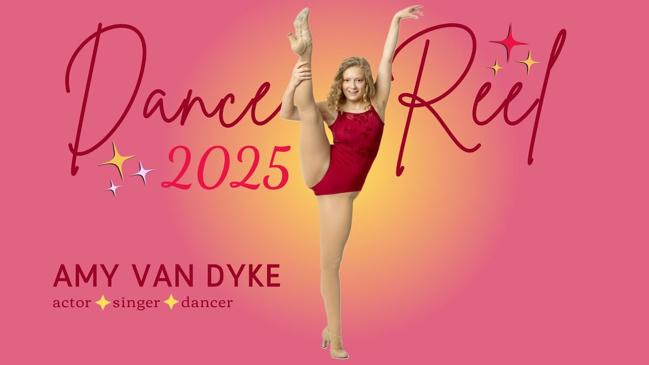 Dance Reel 2025 ~ Amy Van Dyke - YouTube