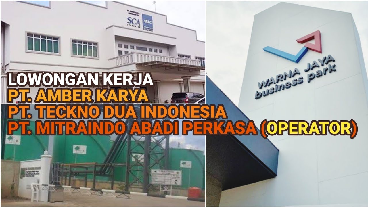 Loker Batam hari ini PT Mitraindo Abadi Perkasa // PT Amber Karya // PT ...