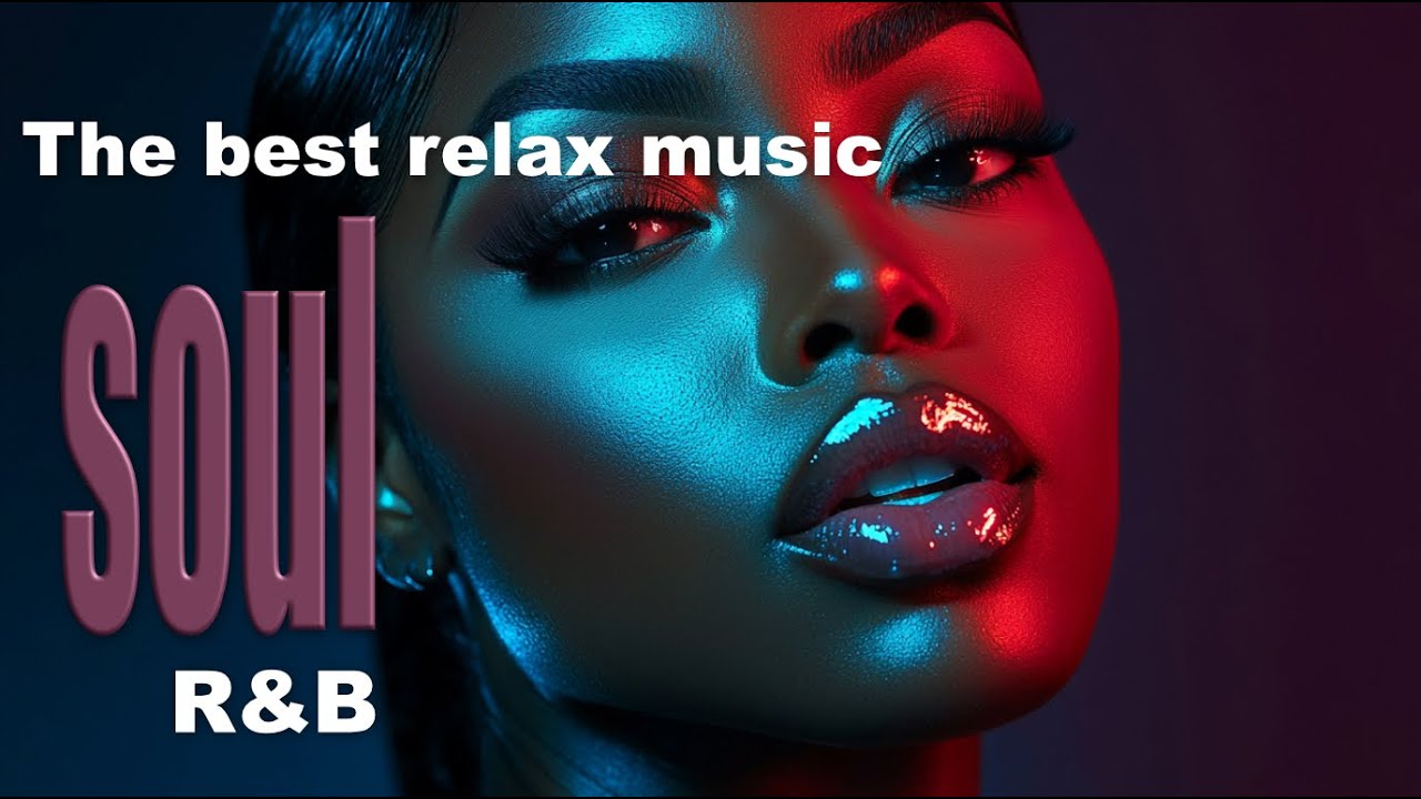 Soul Music Mix 🎧 The Ultimate R&B Playlist for True Vibers - YouTube
