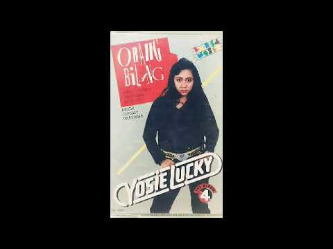 Full Album Yosie Lucky - Orang Bilang (1991) - YouTube