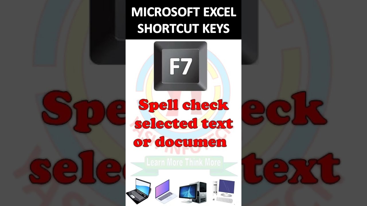 F7 Spell Check Selected Text Or Document MICROSOFT EXCEL SHORTCUT F7 Spell Check Selected Text Or Document MICROSOFT EXCEL SHORTCUT
