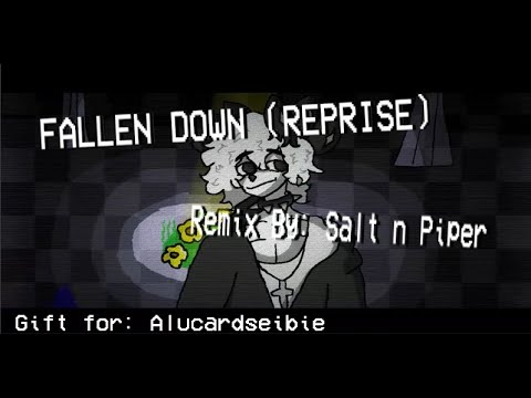 Fallen Down REPRISE SnP MIXED - YouTube