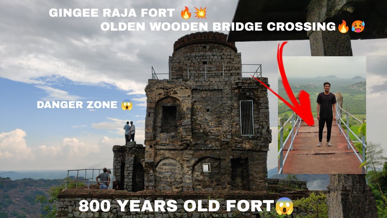 GINGEE RAJA FORT 🔥|800 YEARS OLD FORT 😱|OLDEN WOODEN BRIDGE CROSSING 🔥🥵 ...
