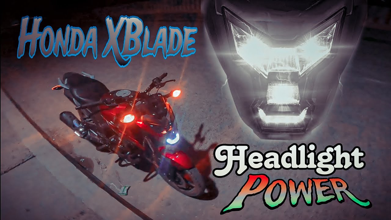 Honda XBlade Headlight Power | Night light in Honda XBlade | বিল্লাহ ...