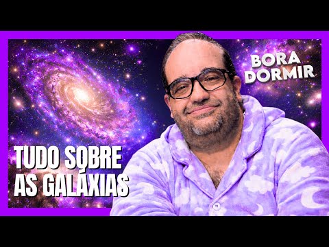 GALÁXIAS: COMO O UNIVERSO REALMENTE SE FORMOU | CHUVA PARA DORMIR