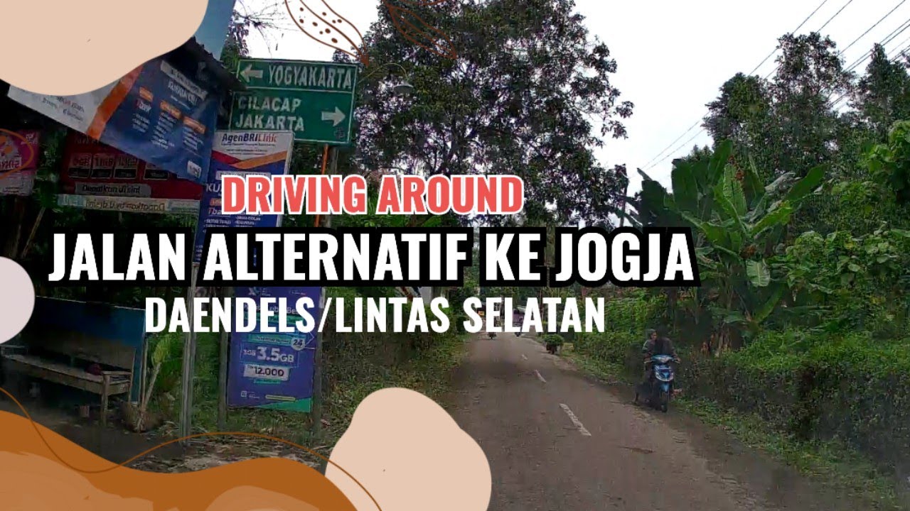 Menuju Jalan Alternatif ke Yogyakarta Via Jalan Daendels atau Jalur ...