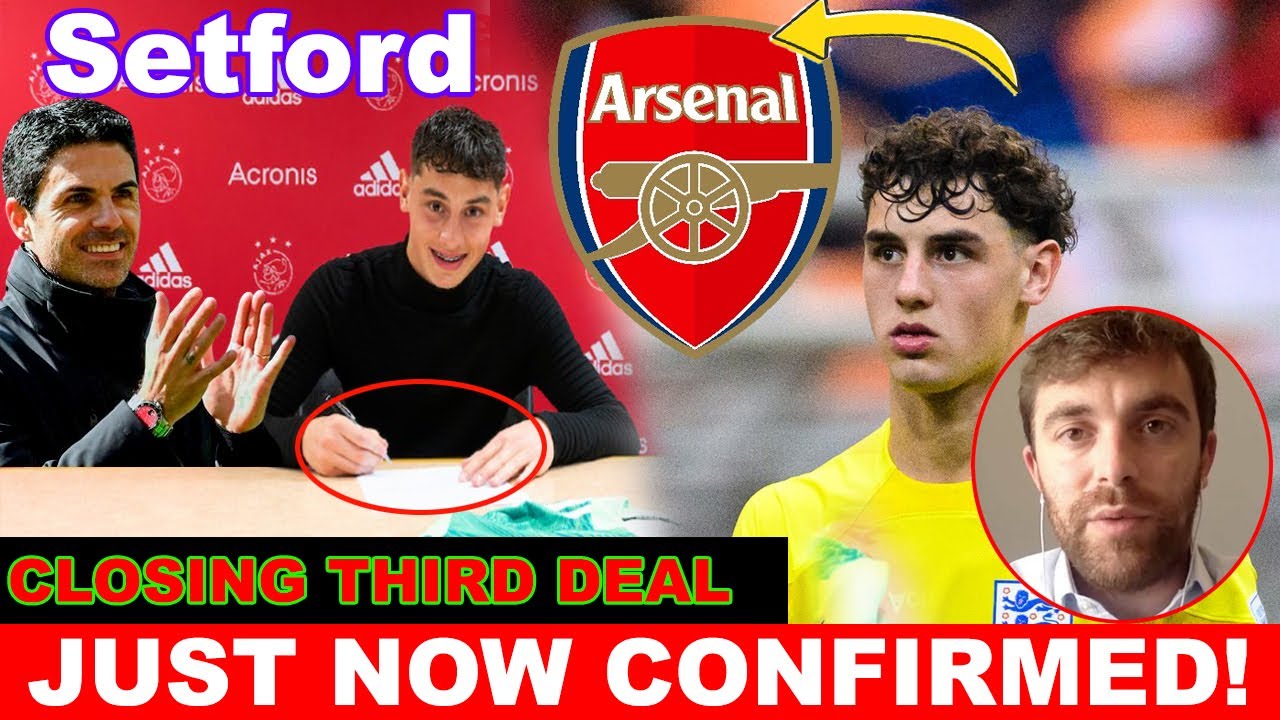 DEAL COMPLETE ARSENAL CONFIRMED THIRD SUMMER TRANSFER AFTER STRIKING ...