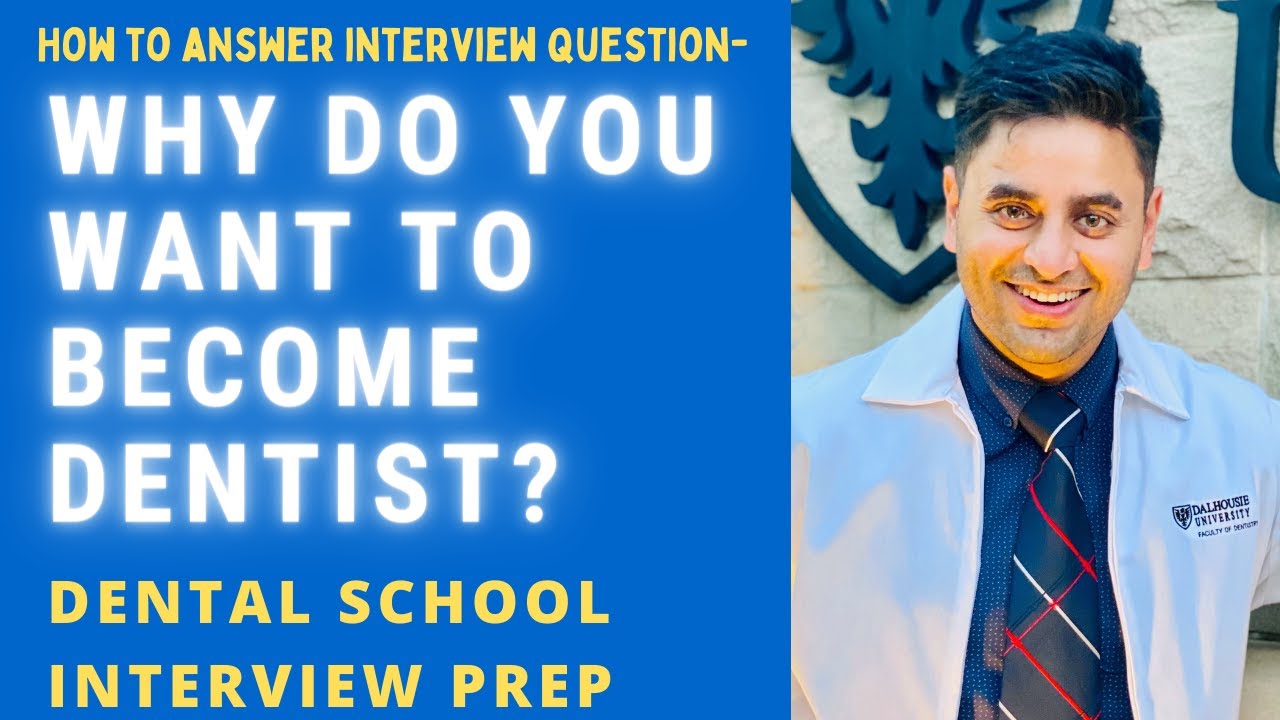 Dental School Interview Question Why Do You Want To Become Dentist Motivation CDA DDS DMD dental-school-interview-question-why-do-you-want-to-become-dentist-motivation-cda-dds-dmd