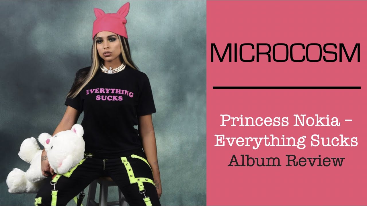 Princess Nokia - "Everything Sucks" | ALBUM REVIEW - YouTube